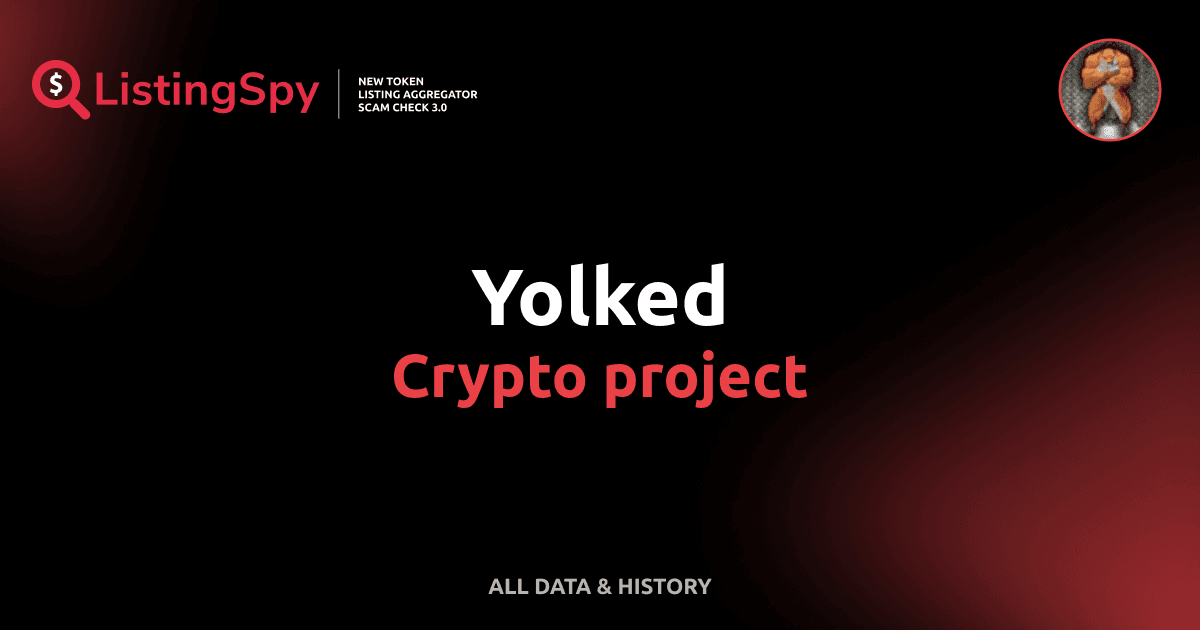 Yolked crypto project: Yolked token listings, events, analysis | ListingSpy