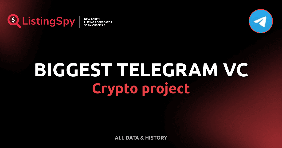 BIGGEST TELEGRAM VC crypto project: VC token listings, events, analysis | ListingSpy