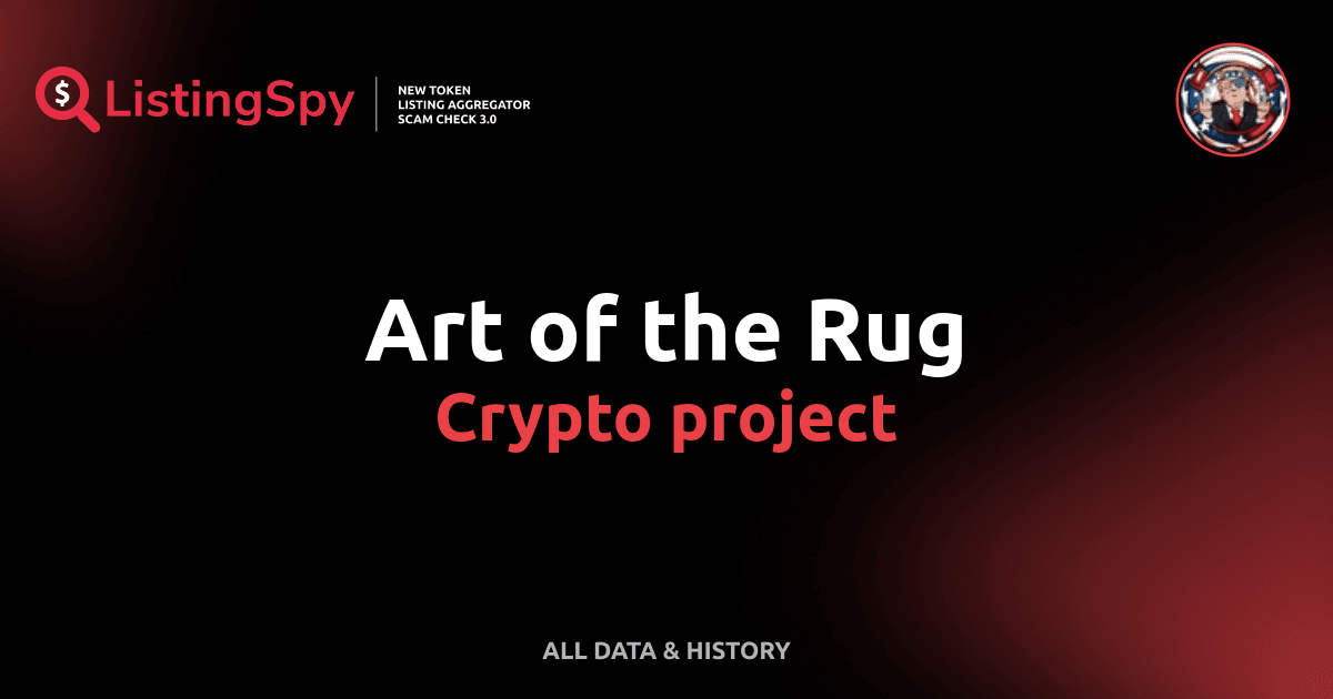 Art of the Rug crypto project: ARUG token listings, events, analysis ...