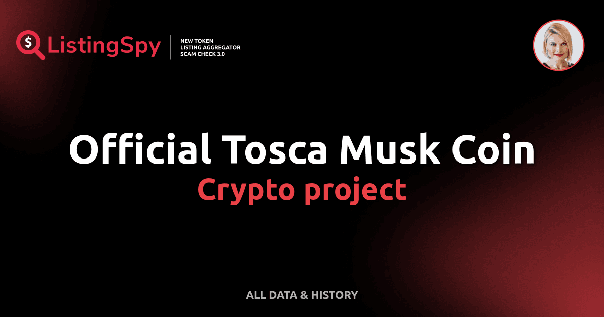 Official Tosca Musk Coin crypto project: TOSCA token listings, events ...