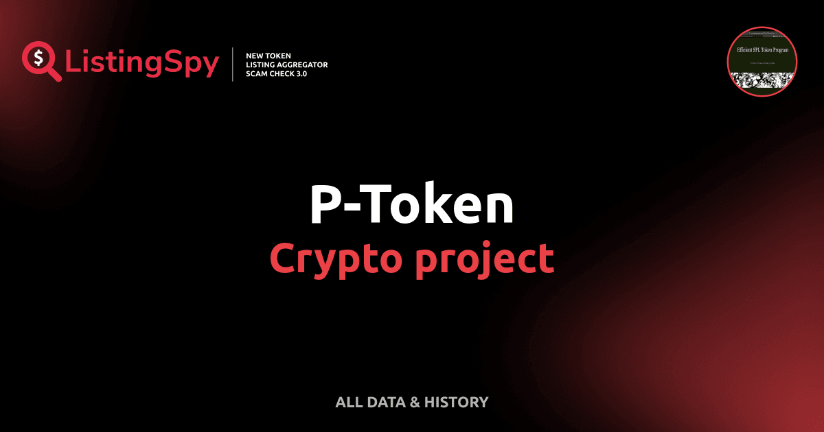 P-Token crypto project: P-Token token listings, events, analysis | ListingSpy