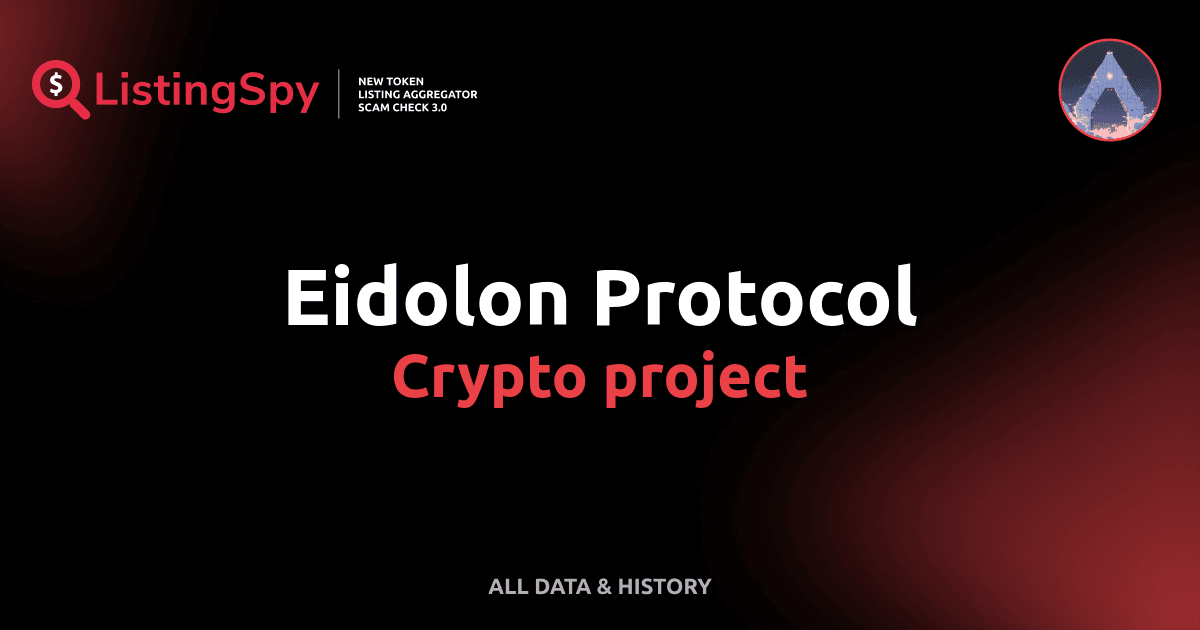 Eidolon Protocol crypto project: EIDOL token listings, events, analysis ...