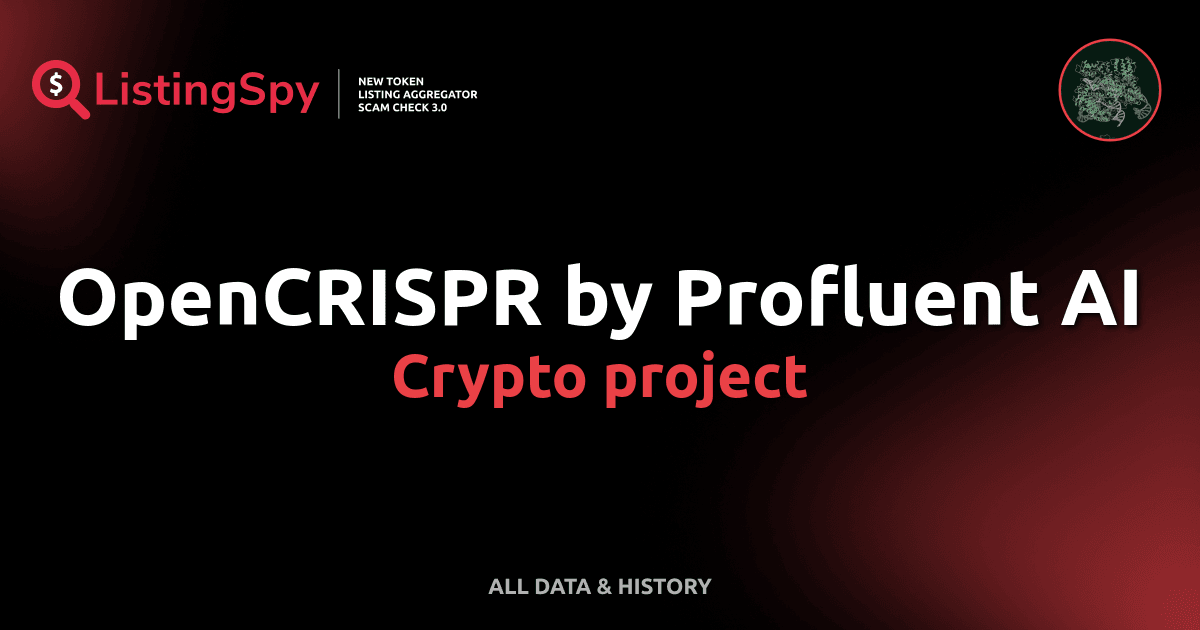 OpenCRISPR by Profluent AI crypto project: CRISP token listings, events, analysis | ListingSpy