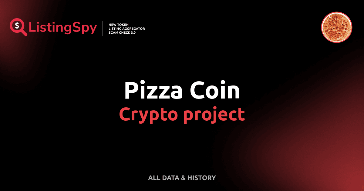 Pizza Coin crypto project: PIZZA token listings, events, analysis ...