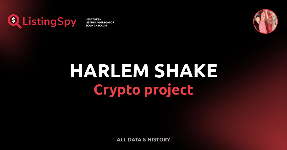 HARLEM SHAKE crypto project: HARLEM token listings, events, analysis ...