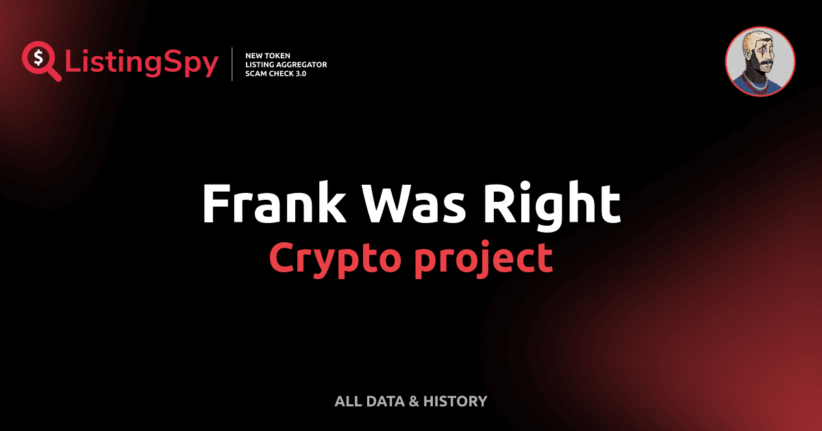 Frank Was Right crypto project: FWR token listings, events, analysis ...