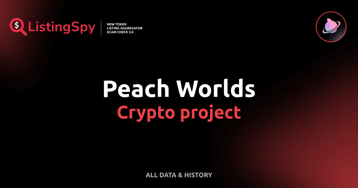 Peach Worlds crypto project: PW token listings, events, analysis | ListingSpy