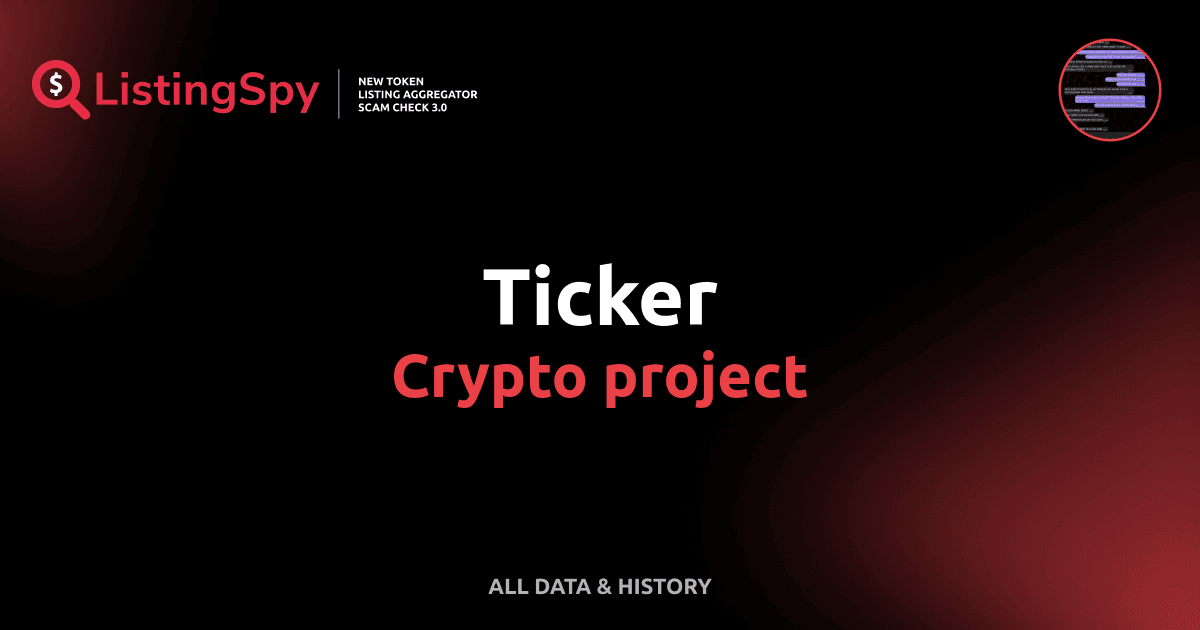 Ticker crypto project: Ticker token listings, events, analysis | ListingSpy