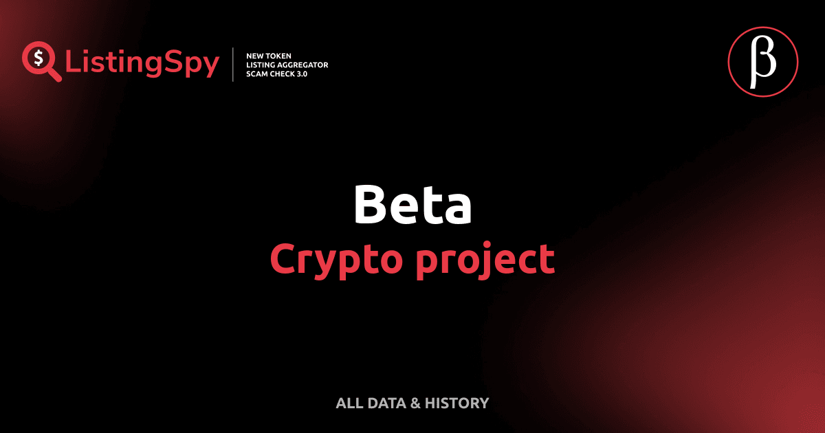 Beta crypto project: BETA token listings, events, analysis | ListingSpy