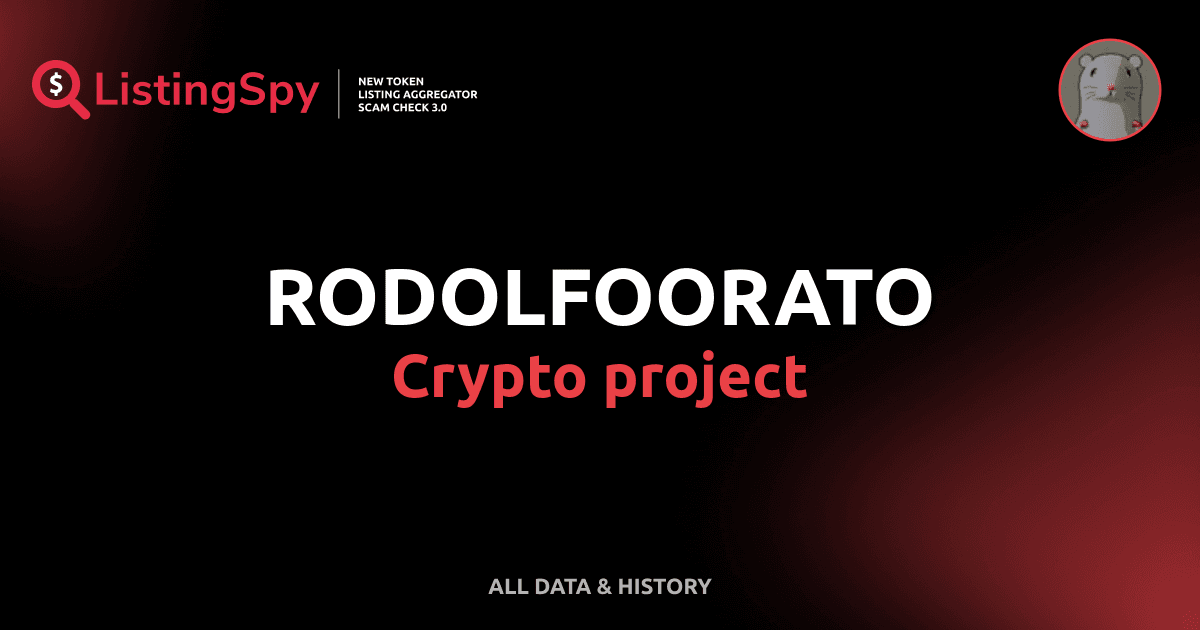 RODOLFOORATO crypto project: Rodolfo token listings, events, analysis | ListingSpy