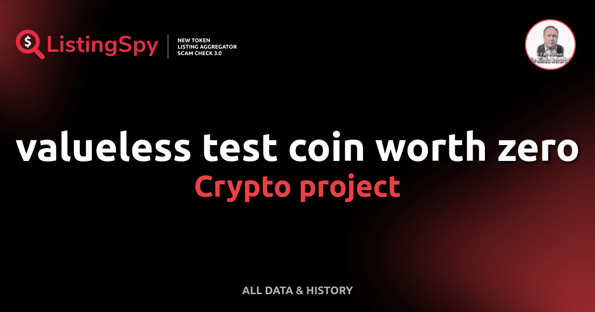 valueless test coin worth zero crypto project: WORTHZERO token listings ...