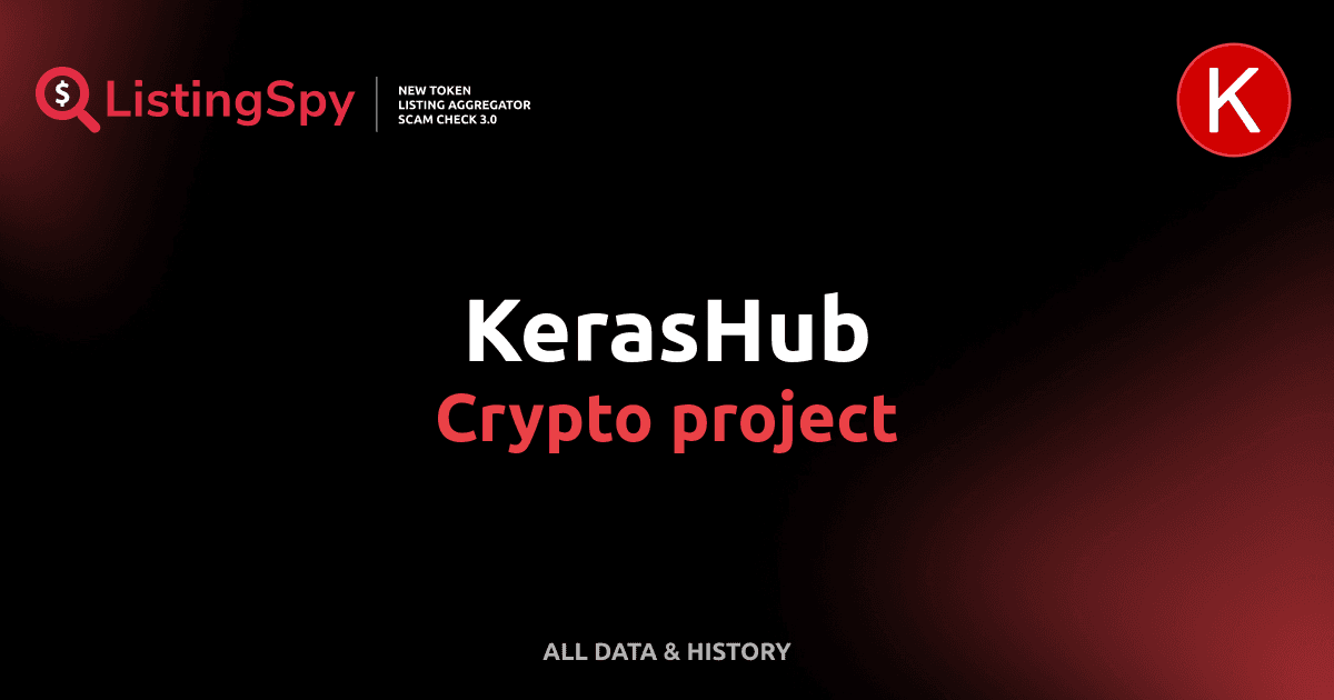 KerasHub crypto project: KERAS token listings, events, analysis | ListingSpy