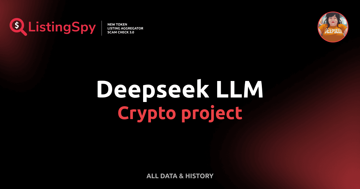 Deepseek LLM crypto project: DLLM token listings, events, analysis | ListingSpy