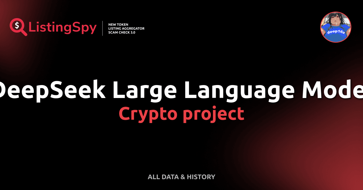 DeepSeek Large Language Model crypto project: DEEPLLM token listings, events, analysis | ListingSpy