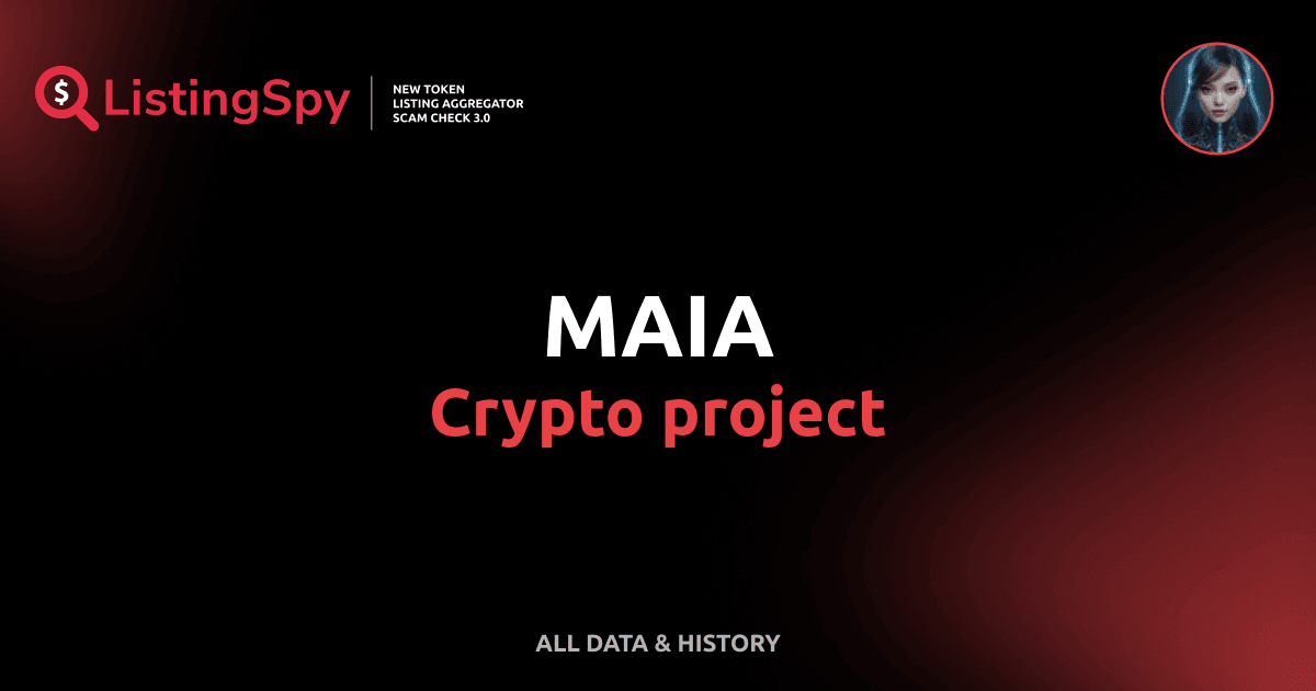 MAIA crypto project: MAIA token listings, events, analysis | ListingSpy