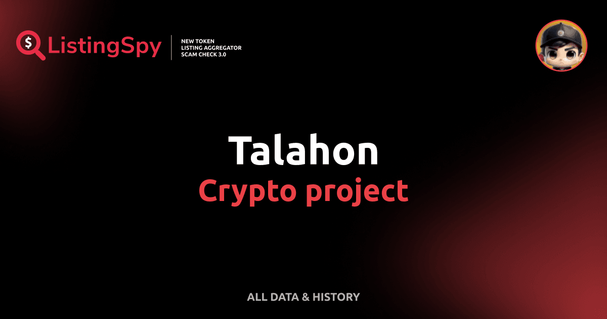 Talahon crypto project: $talahon token listings, events, analysis ...