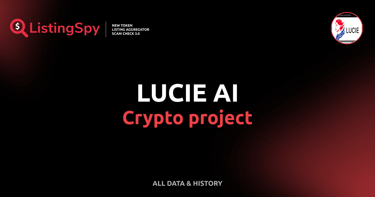 LUCIE AI crypto project: LUCIE token listings, events, analysis ...