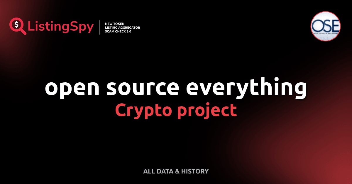 open source everything crypto project: ose token listings, events, analysis | ListingSpy