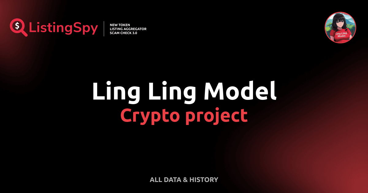 Ling Ling Model crypto project: LLM token listings, events, analysis ...