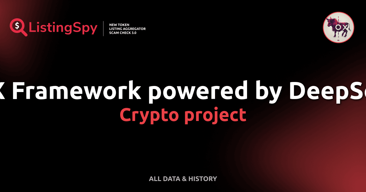 OX Framework powered by DeepSe... crypto project: OX token listings, events, analysis | ListingSpy
