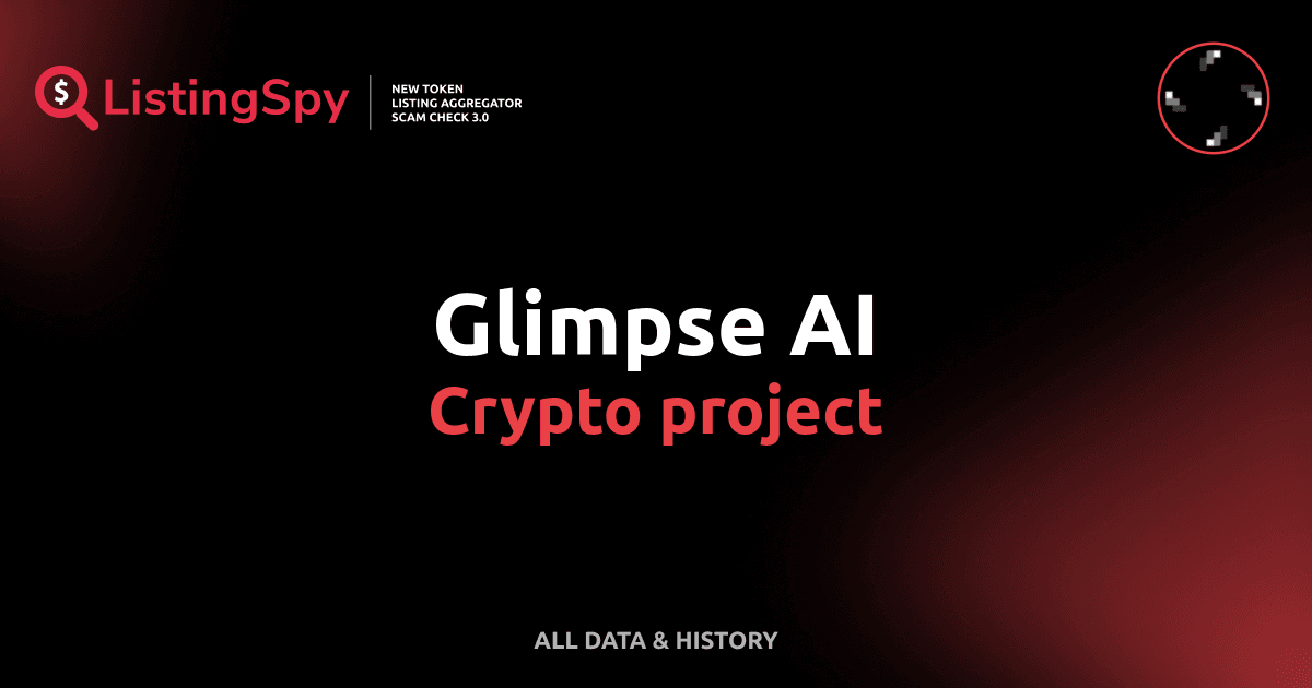 Glimpse AI crypto project: GLAI token listings, events, analysis ...