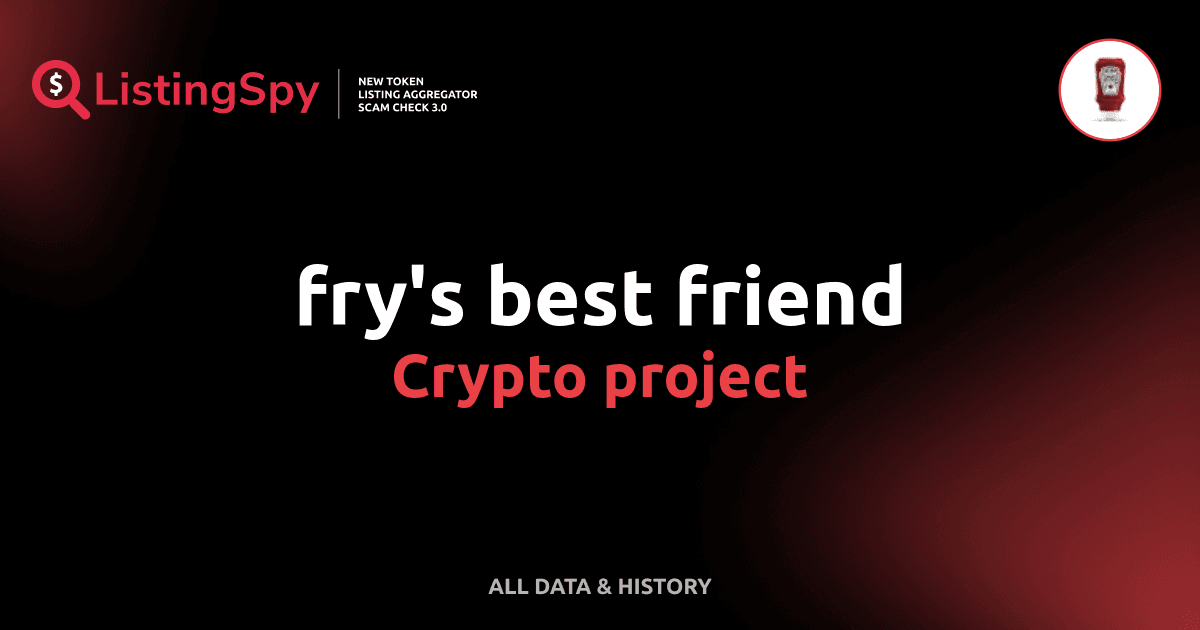 fry's best friend crypto project: ketchup token listings, events, analysis | ListingSpy