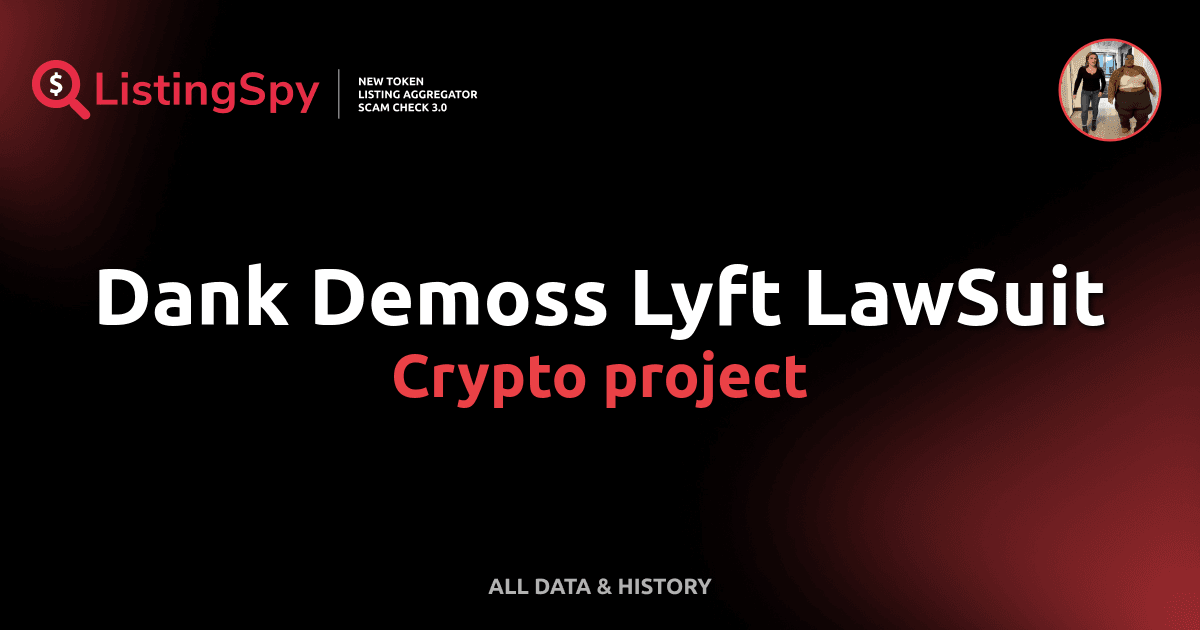 Dank Demoss Lyft LawSuit crypto project: LyftReaper token listings ...