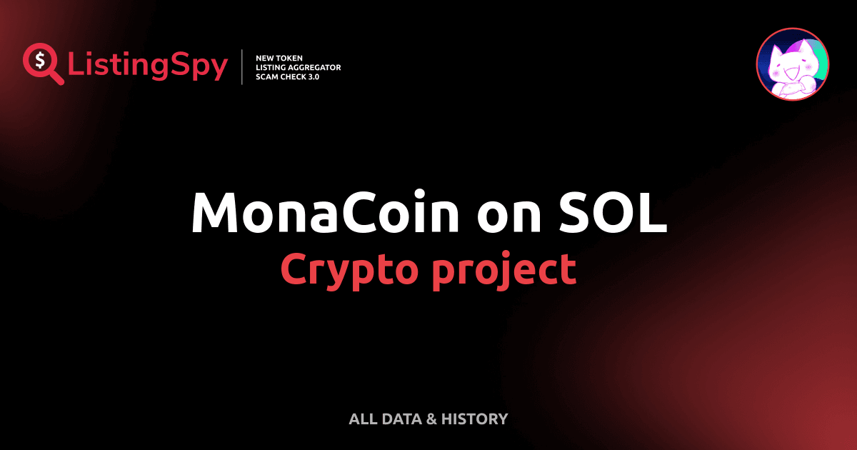 MonaCoin on SOL crypto project: MONA token listings, events, analysis | ListingSpy