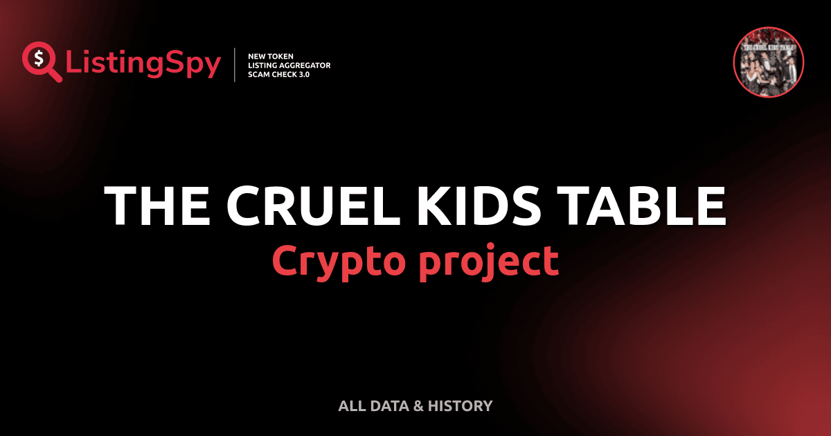 THE CRUEL KIDS TABLE crypto project: TCKT token listings, events ...
