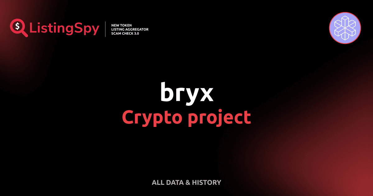 bryx crypto project: bryx token listings, events, analysis | ListingSpy
