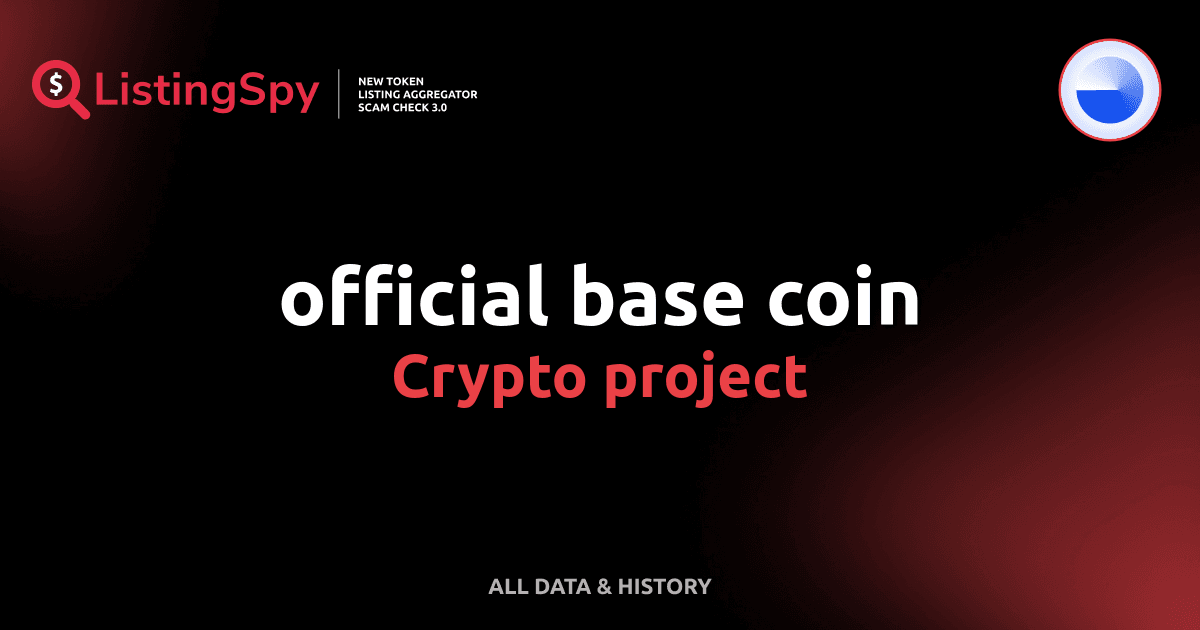 official base coin crypto project: base token listings, events ...