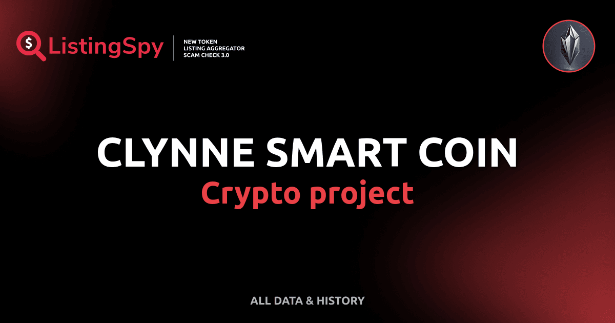 CLYNNE SMART COIN crypto project: CLYNNE token listings, events ...