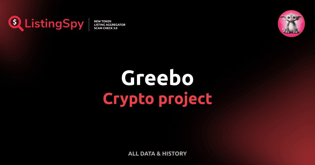 Greebo crypto project: GREEBO token listings, events, analysis | ListingSpy