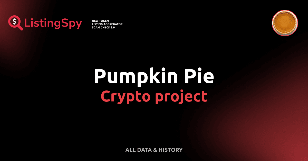 Pumpkin Pie crypto project: PIE token listings, events, analysis ...