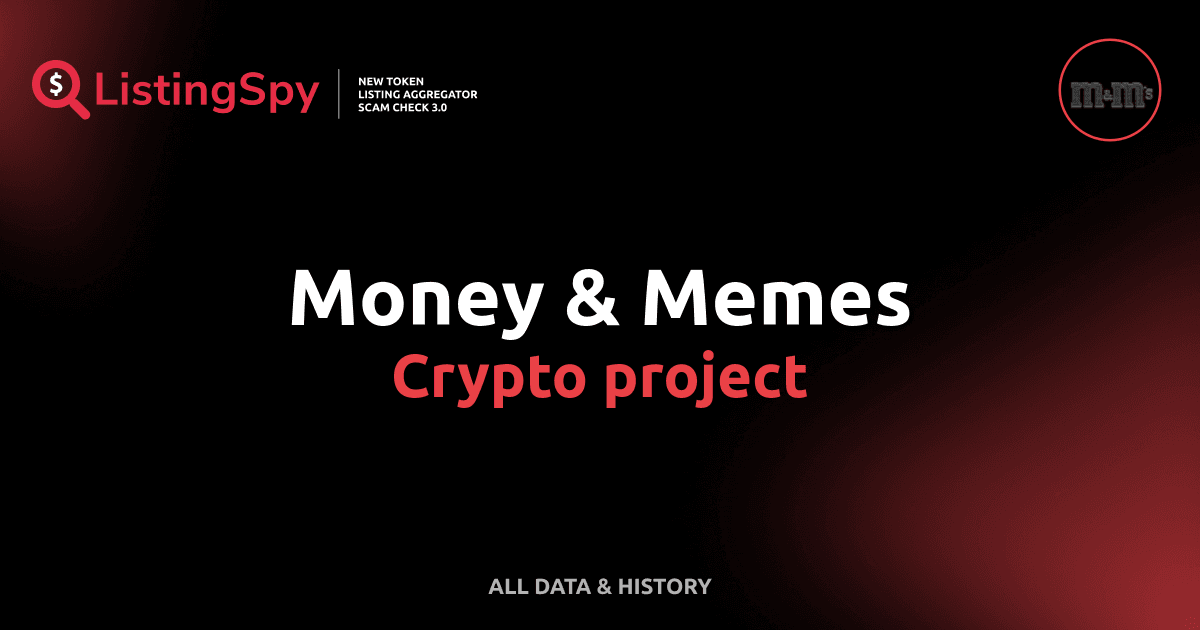 Money & Memes crypto project: M&M token listings, events, analysis ...