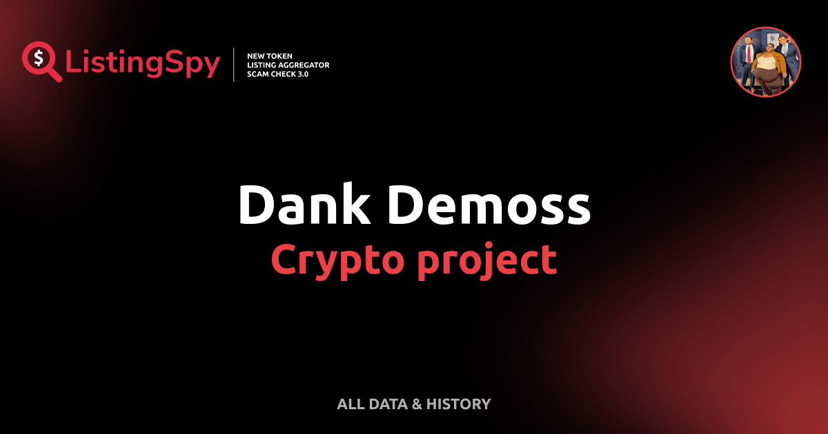 Dank Demoss crypto project: Demoss token listings, events, analysis ...
