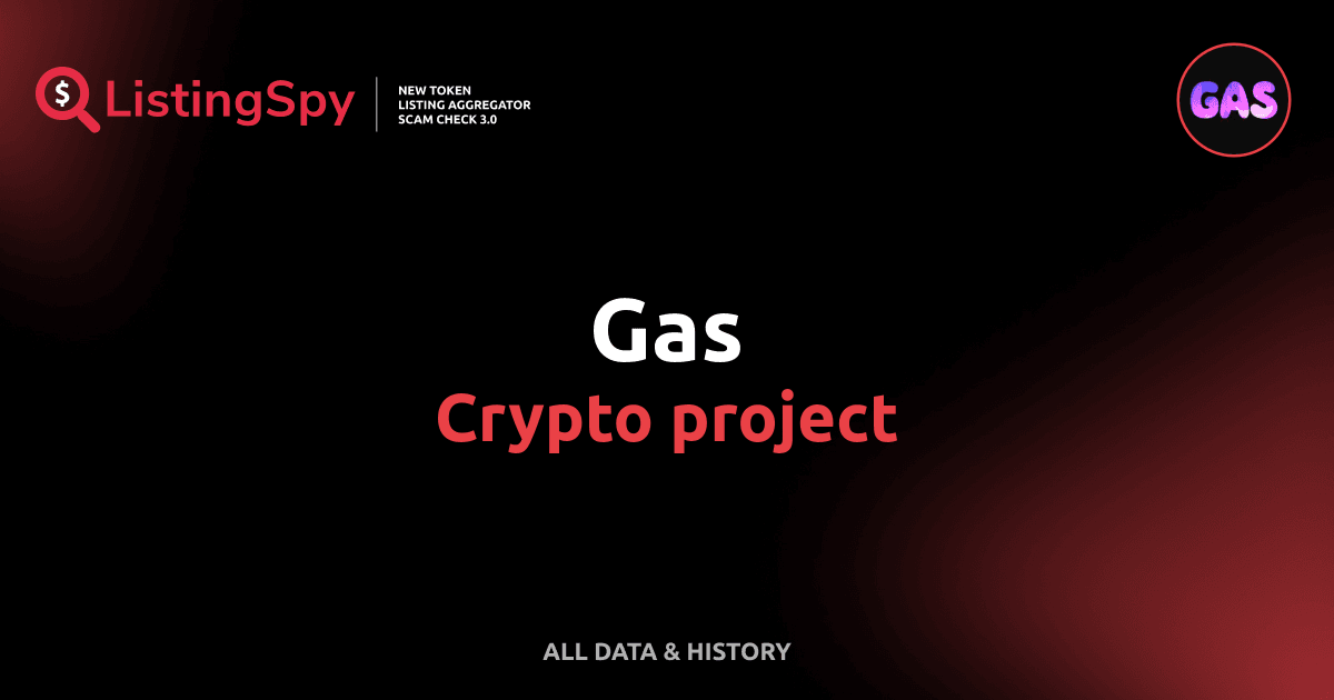 Gas crypto project: GAS token listings, events, analysis | ListingSpy