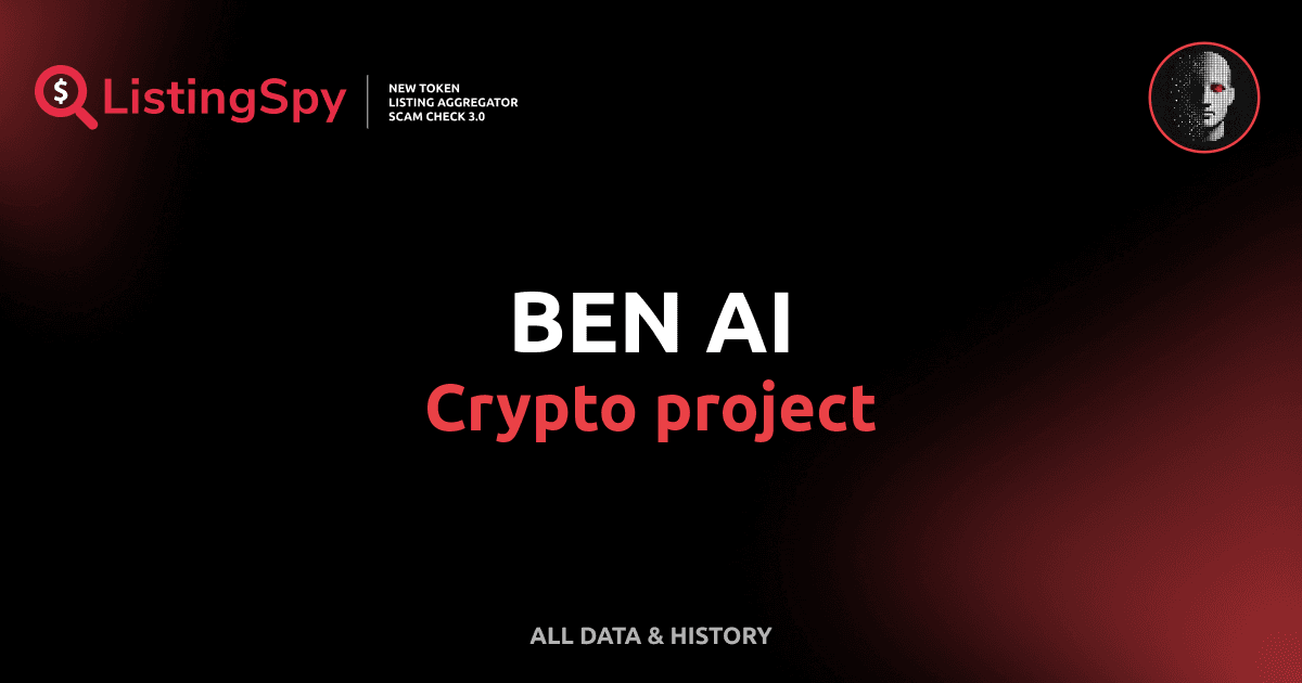 BEN AI crypto project: BEN token listings, events, analysis | ListingSpy