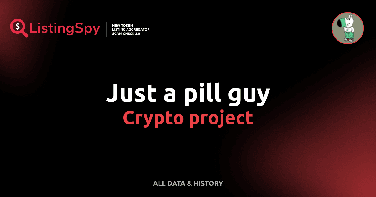 Just a pill guy crypto project: PILLGUY token listings, events ...
