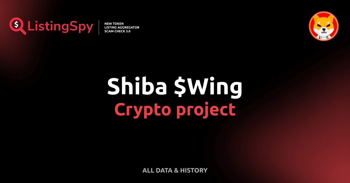 Shiba $Wing crypto project: WING token listings, events, analysis ...