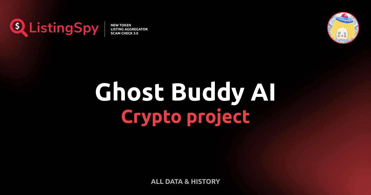 Ghost Buddy AI crypto project: Ghost token listings, events, analysis ...