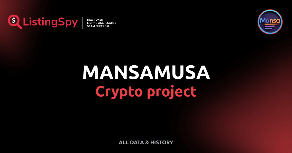 MANSAMUSA crypto project: MANSA token listings, events, analysis ...