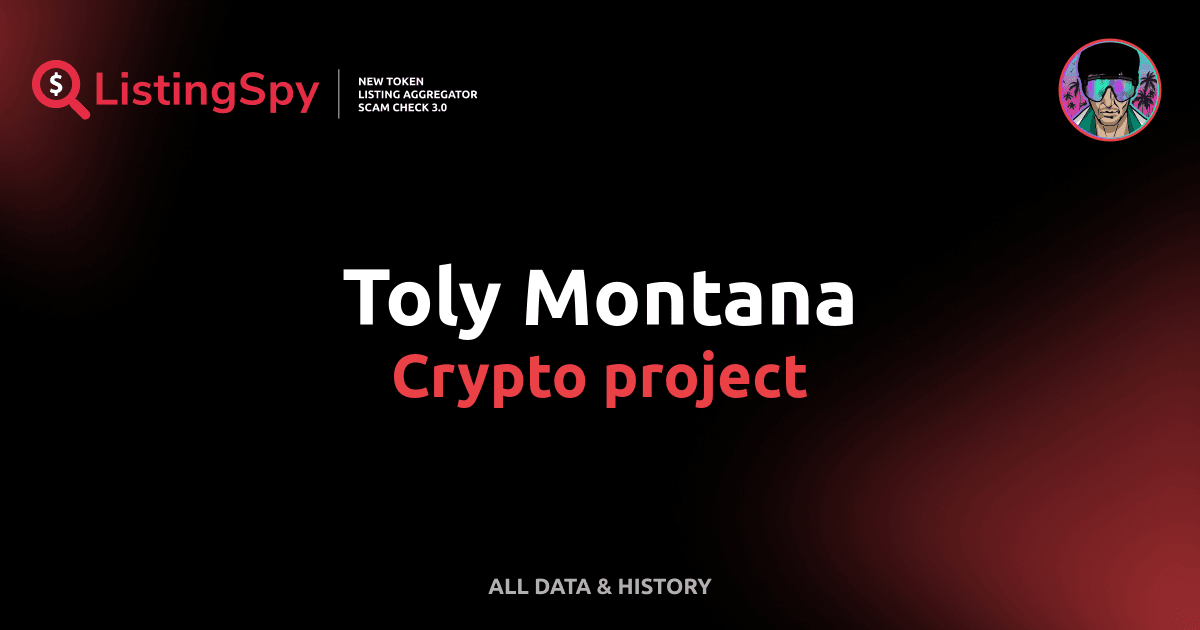 Toly Montana crypto project: TOLY token listings, events, analysis ...