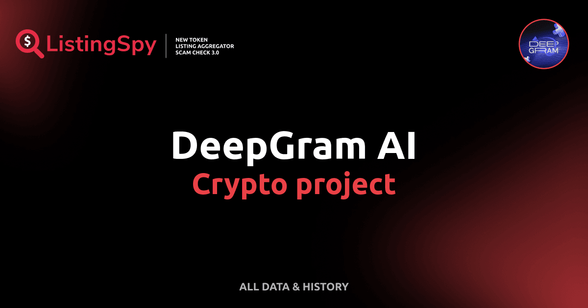 DeepGram AI crypto project: DEEPGRAM token listings, events, analysis | ListingSpy