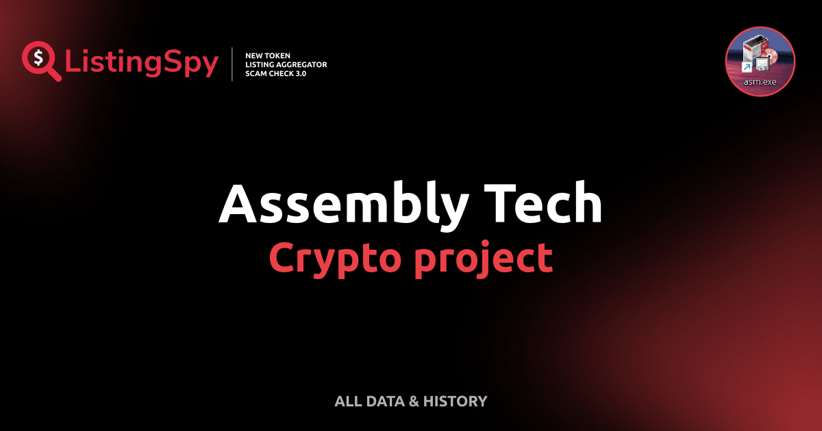 Assembly Tech crypto project: ASMBLR token listings, events, analysis ...