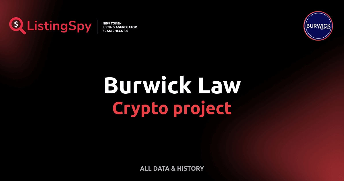 Burwick Law crypto project: BL token listings, events, analysis ...