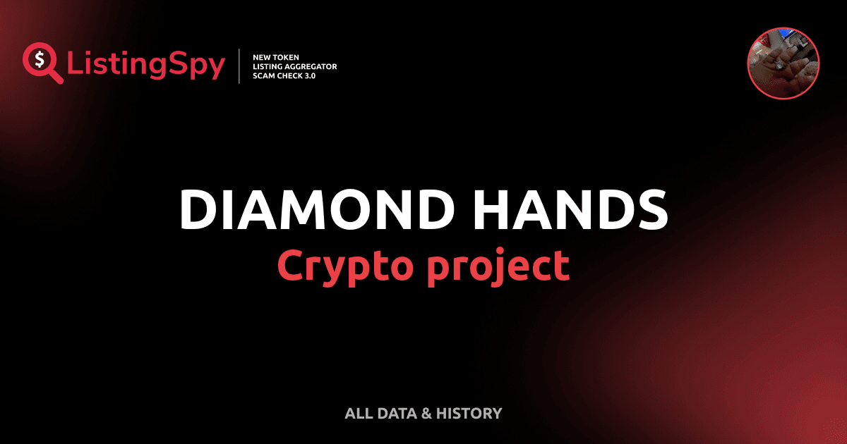 DIAMOND HANDS crypto project: HANDS token listings, events, analysis ...