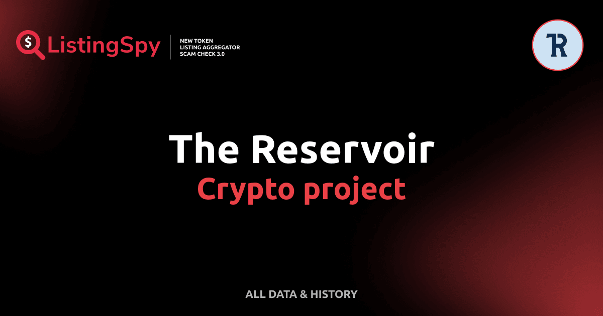 The Reservoir crypto project: Reservoir token listings, events ...