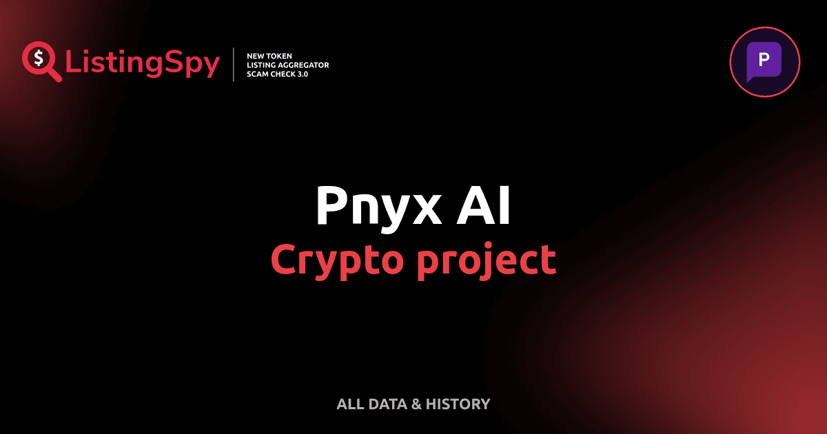 Pnyx AI crypto project: PNYX token listings, events, analysis | ListingSpy