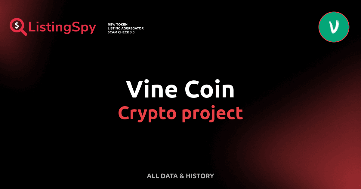 Vine Coin crypto project: VINE token listings, events, analysis ...